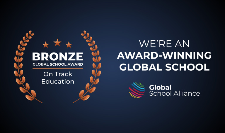 On Track Education Awarded Bronze Global School Award - Global School ...